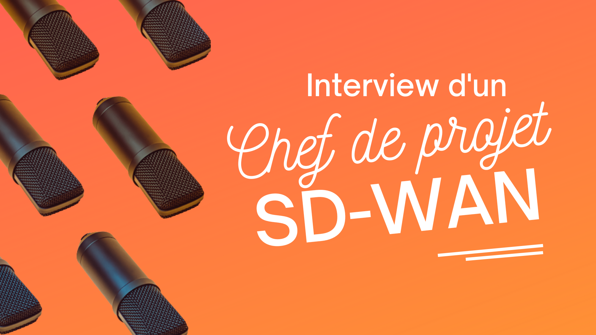 Déploiement d'un projet SD-WAN - K-Technology & Services